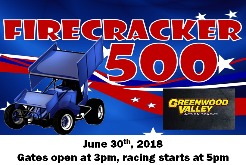 June 30th is the FIRECRACKER 500! – Greenwood Valley Action Tracks